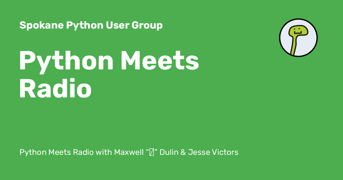 Python Meets Radio - Spokane Python User Group Python Meets Radio - Spokane Python User Group